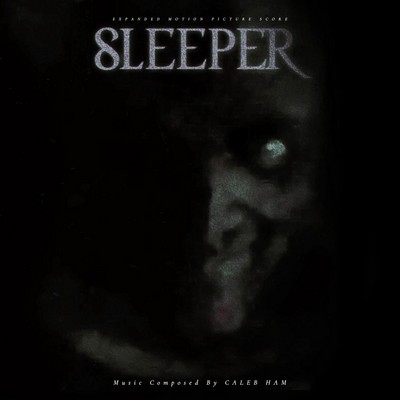 Sleeper Soundtrack (Expanded by Caleb Ham)